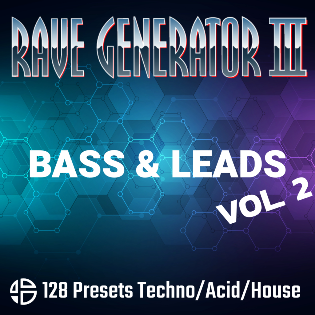 128 Bass & Leads Presets Vol 2 for Rave Generator 3 - Audio Blast